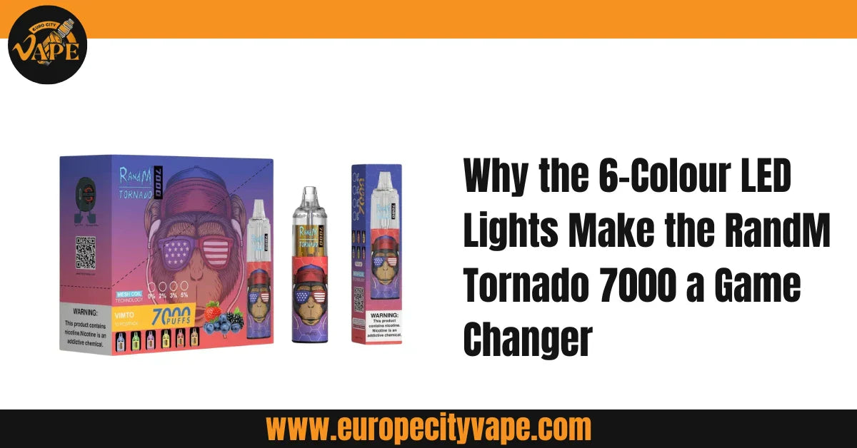 Why the 6-Colour LED Lights Make the RandM Tornado 7000 a Game Changer